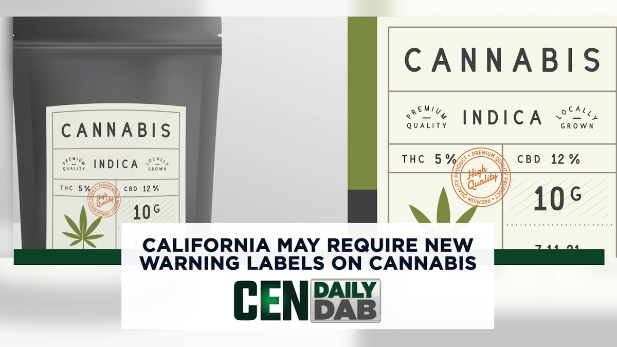 California May Require New Warning Labels on Cannabis | Cannabis ...